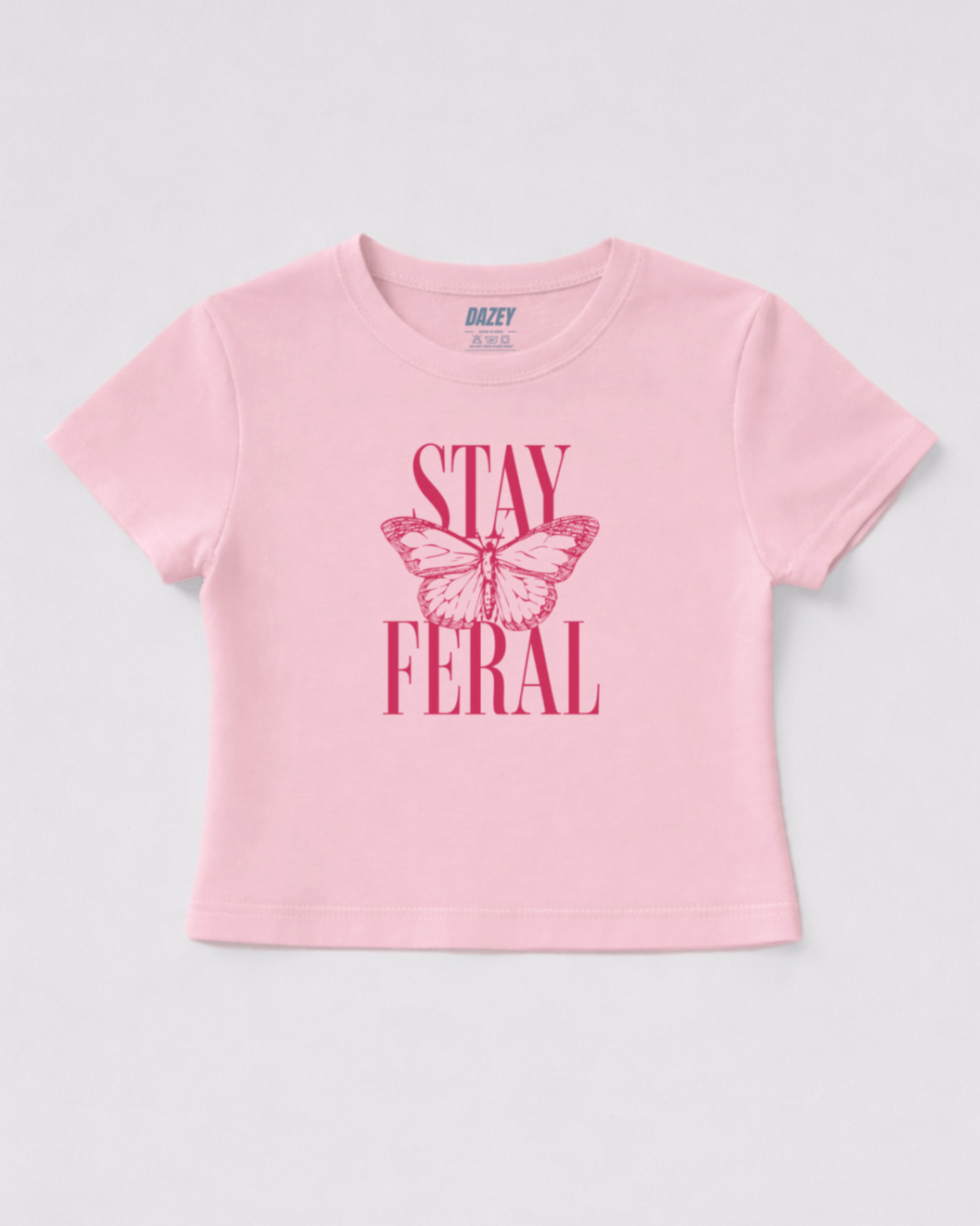 Stay Feral Pink Baby Tee – Dazey